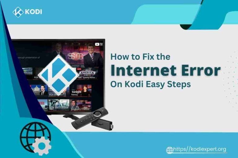 How to Fix the Internet Error on Kodi - Easy Steps (august 2025) - Kodi Expert